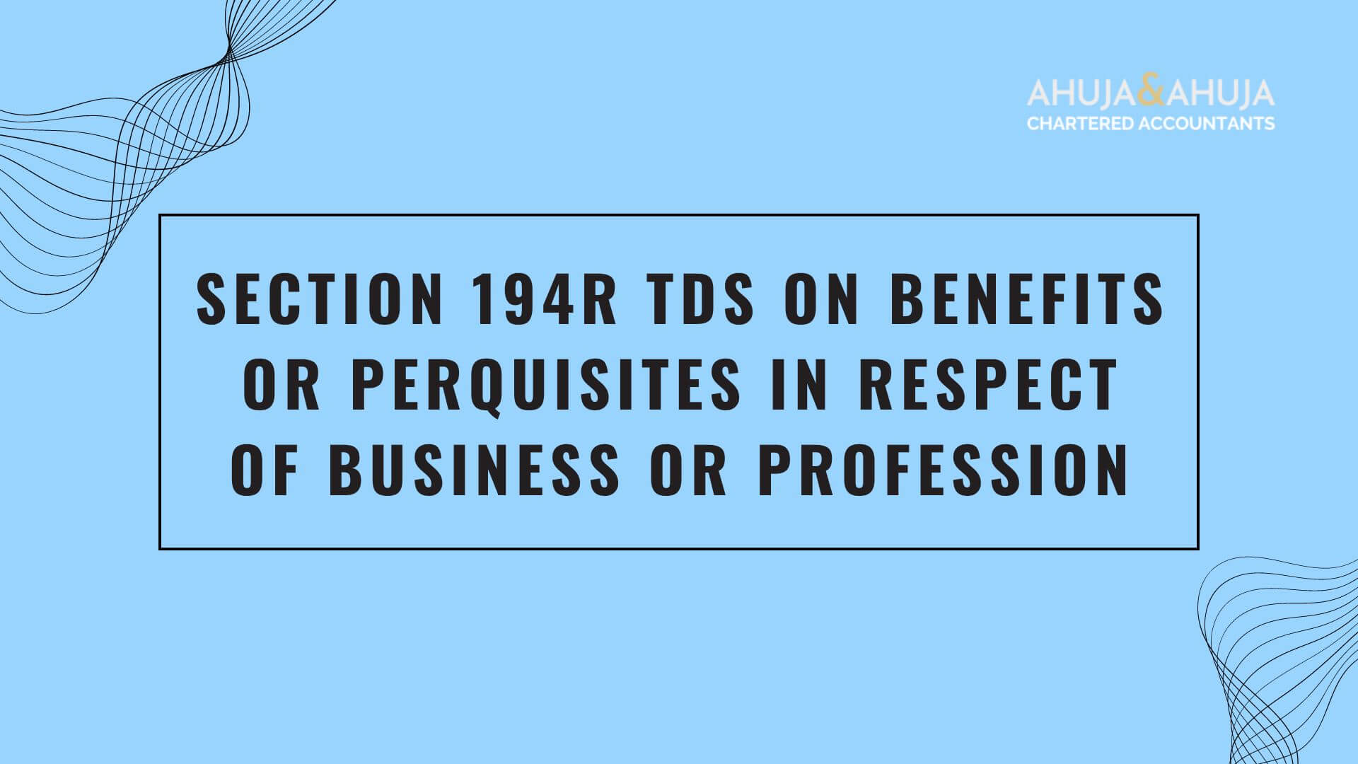 Section 194R TDS on Benefits or Perquisites in respect of Business or ...