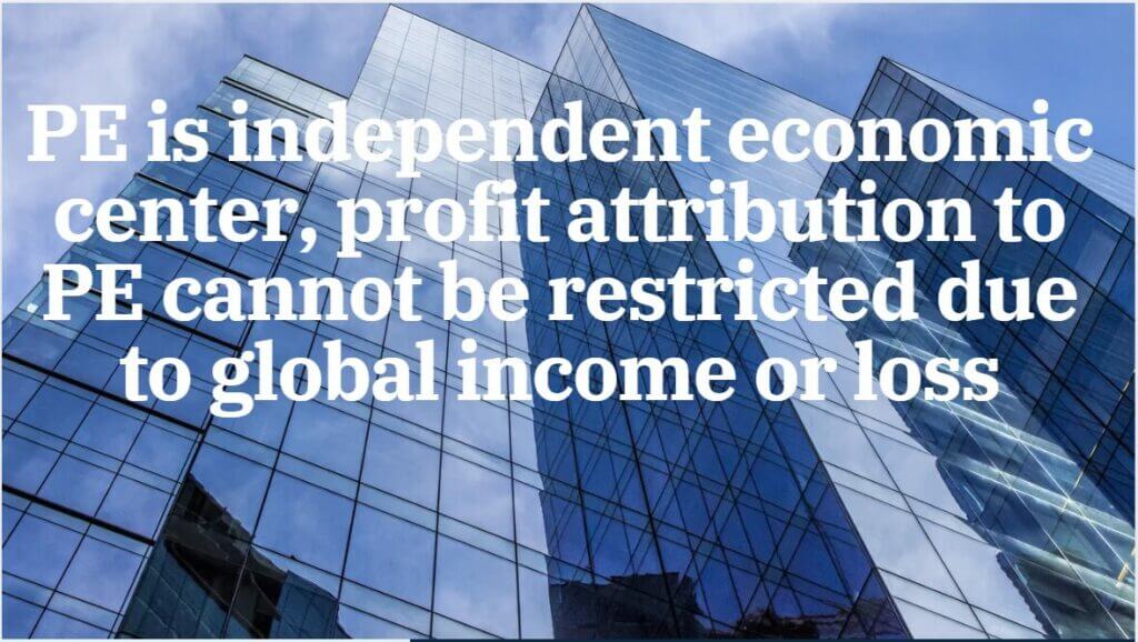 PE is independent economic center, profit attribution to PE cannot be ...